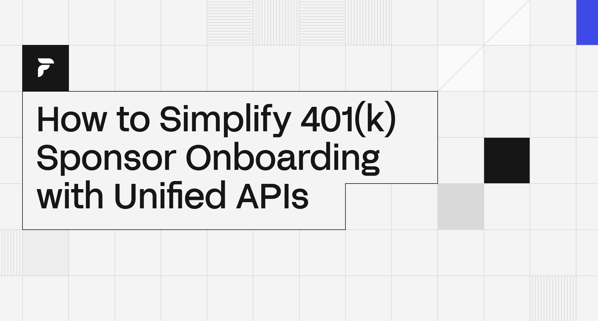 How to Simplify 401(k) Sponsor Onboarding with Unified APIs | Finch